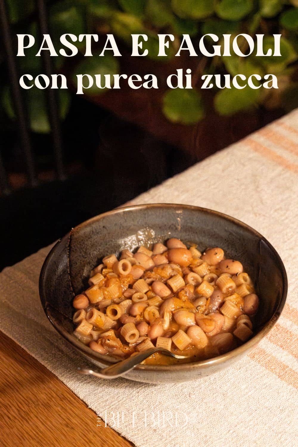 Pasta e fagioli con purea di zucca • The Bluebird Kitchen